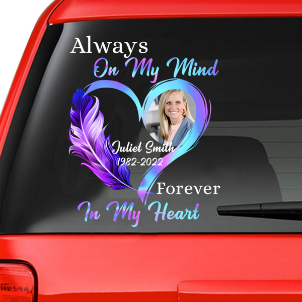 Custom In Loving Memory Sticker : Always on My Mind - Support ...